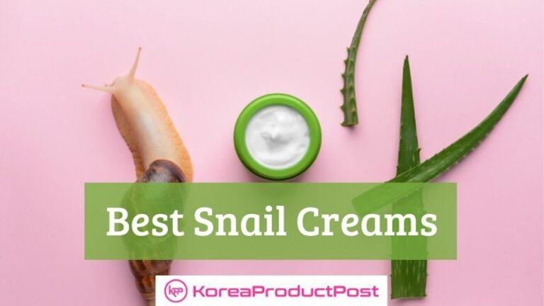 Best Snail Creams for Beauty-ful Skin - KoreaProductPost
