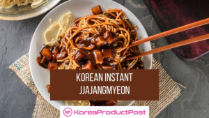 5 Best Korean Instant Jjajangmyeon - KoreaProductPost