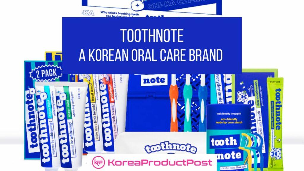 Toothnote: A Korean Oral Care Brand for Brighter Smiles - KPP