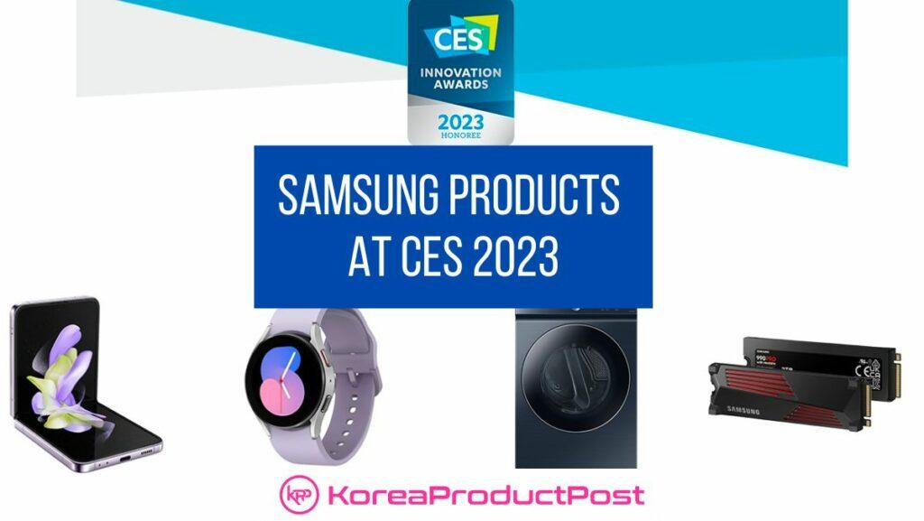 Top 10 Best Samsung Products at CES this Year 2023 - KoreaProductPost