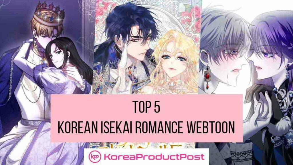 Parallel Worlds, Eternal Love: Discover Top 5 Korean Isekai Romance Webtoons with Epic Twists in ...